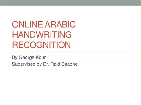Ppt Online Arabic Handwriting Recognition Powerpoint Presentation Free Download Id2029564