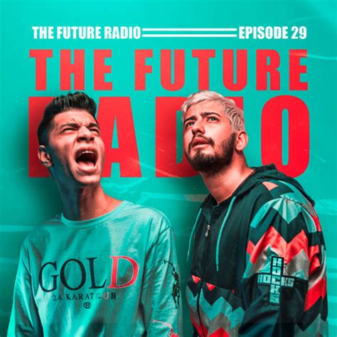 Future Class The Future Radio 029 2021 08 02