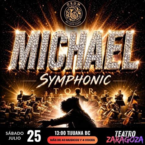Michael Symphonic Tour En Tijuana 2026 Homenaje Sinfónico A Michael