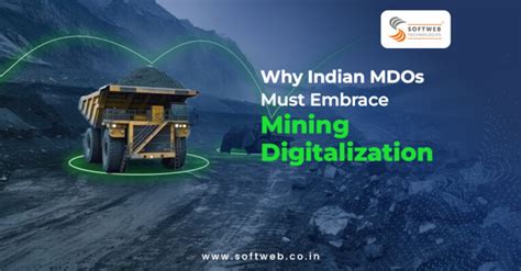Why Indian Mdos Must Embrace Mining Digitalization Digital Transformation Beyond Erp