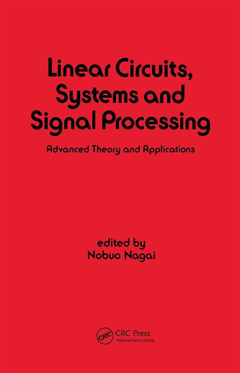 Linear Circuits Systems And Signal Processing Advanced Theory And Applications 62 Buy Online Linear Circuits Systems And Signal Processing Advanced Theory And Applications 62 Buy Online