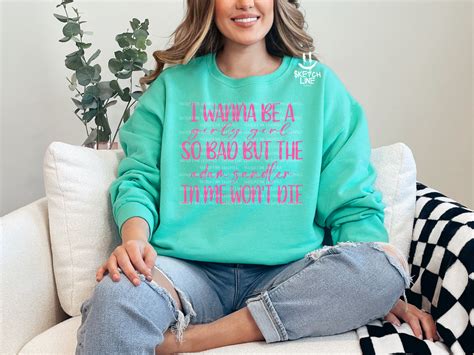 Funny Shirt Sublimation Design Png Svg I Wanna Be A Girly Girl Png