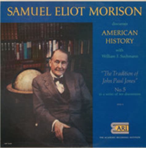 Samuel Eliot Morison Discusses American History With William F