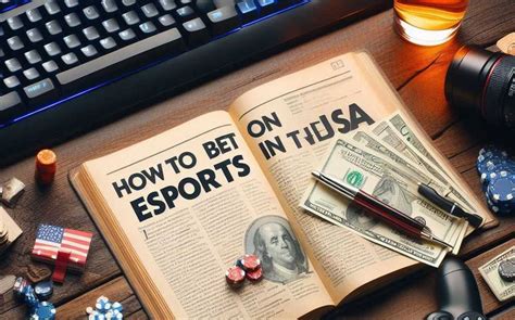 How To Bet On Esports In The Usa