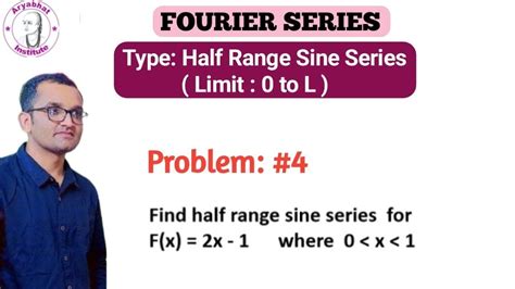 Half Range Sine Series Fourier Series Problem 4 Sppu