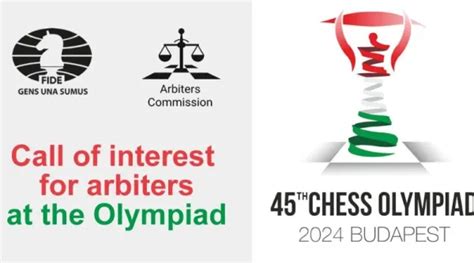 Call Of Interest For Arbiters At The 45th Chess Olympiad 2024