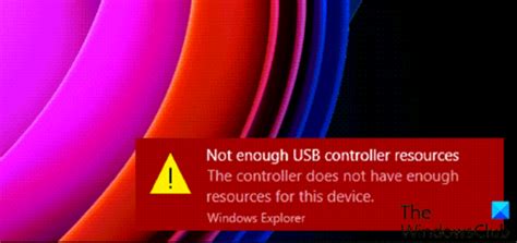 Not Enough Usb Controller Resources Error On Windows 11