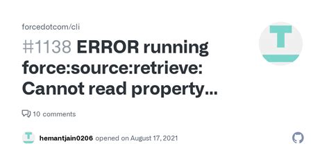 Error Running Forcesourceretrieve Cannot Read Property Id Of Undefined After Cli Update To