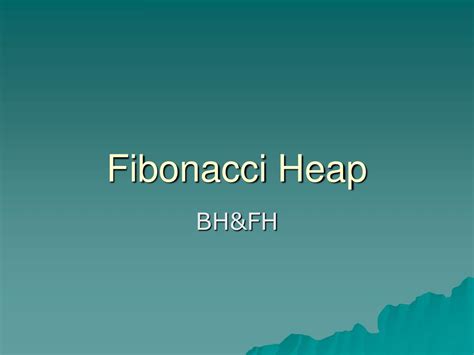 PPT Fibonacci Heap PowerPoint Presentation Free Download ID 5079858