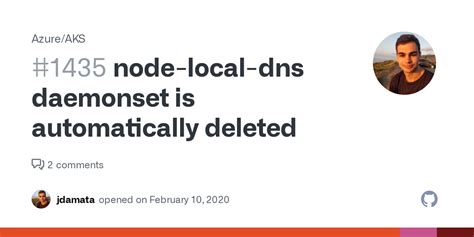 Node Local Dns Daemonset Is Automatically Deleted · Issue 1435 · Azure