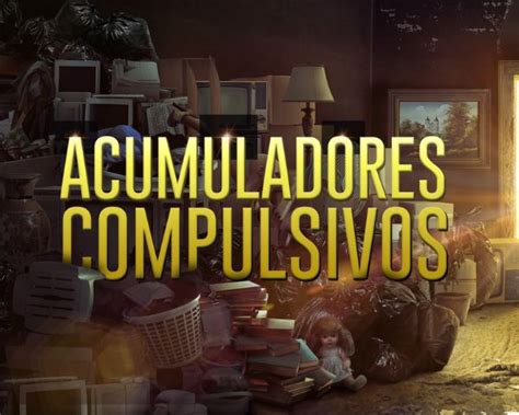 Nueva Temporada De Acumuladores Compulsivos Television
