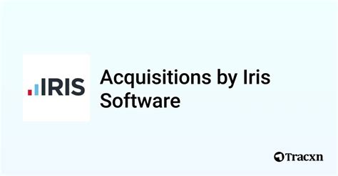 Iris Software 27 Acquisitions Tracxn