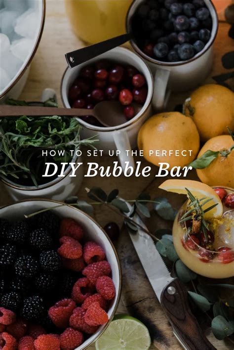 Diy Bubble Bar Your Guide To The Perfect Bubbly Bar