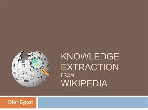 Extracting Meaning From Wikipedia Ppt