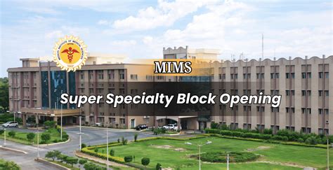 Mims Super Specialty Block Mims Institute Leading Medical College