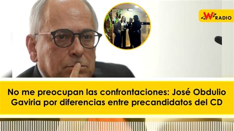 El Exsenador José Obdulio Gaviria Habló En La W Sobre Las Diferencias Y Problemas Para Definir
