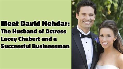 Dave Nehdar And Lacey Chabert
