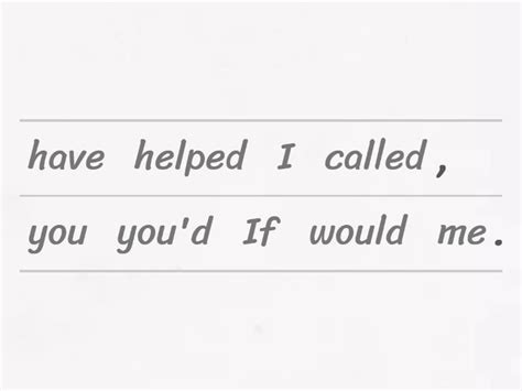 B18 Ge Third Conditional Controlled Practice Word Order Unjumble
