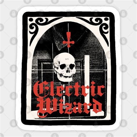 Classic Electric Wizard Electric Wizard Sticker Teepublic