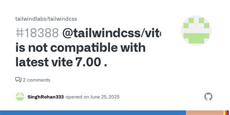 Tailwindcssvite Is Not Compatible With Latest Vite 700 · Issue