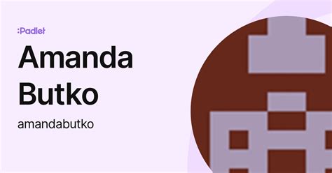 Amanda Butko Amandabutko Profile Padlet