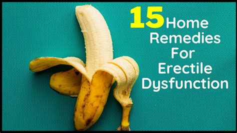 15 Natural And Home Remedies For Erectile Dysfunction Doctor Diawuo