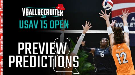Usav 15 Open Preview And Predictions Free