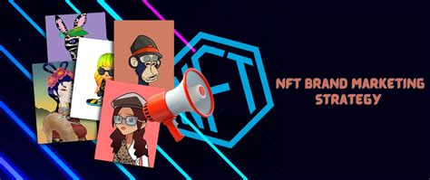 Key Elements Of A Successful Nft Brand Marketing Strategy By Allan