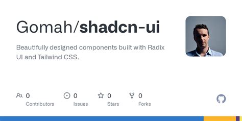 Github Gomah Shadcn Ui Beautifully Designed Components Built With Radix Ui And Tailwind Css