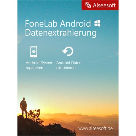 Aiseesoft Fonelab Android Datenextrahierung Garantie Download Roko