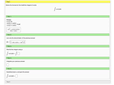 Solved Part 1 Derive The Formula For The Indefinite Integral Of Cscx 1 Answer Solved Part 1 Derive The Formula For The Indefinite Integral Of Cscx 1 Answer