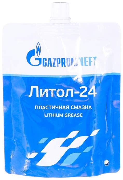 Смазка Литол-24 (дой-пак) 100г ГОСТ 21150-87 «ГАЗПРОМНЕФТЬ» (г.Омск ...