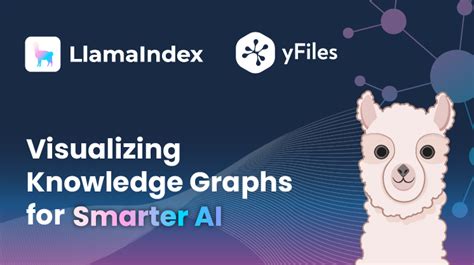 Enabling Llm Development Through Knowledge Graph Visualization