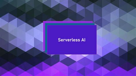 The Future Of Serverless Ai Compute Accelerating Business Innovation And Streamlining