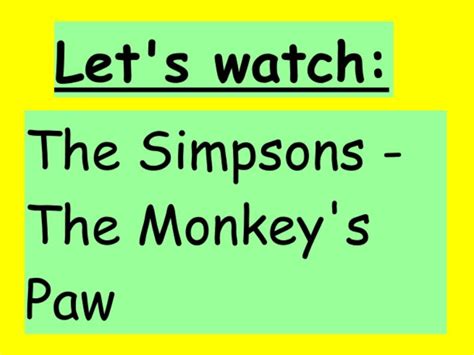 Predicting With The Simpsons The Monkeys Paw Film Based Literacy