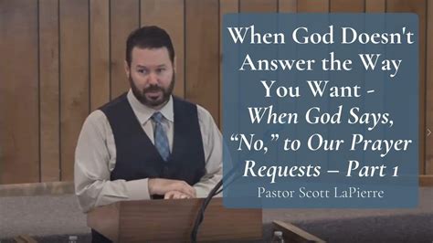 When God Doesnt Answer The Way You Want When God Says No” Part I
