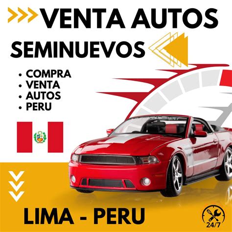 Venta De Autos Seminuevos Y Usados Peru 🚩