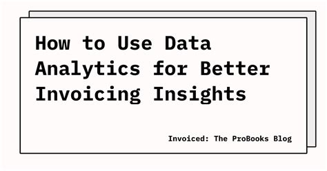 How To Use Data Analytics For Better Invoicing Insights Invoiced The