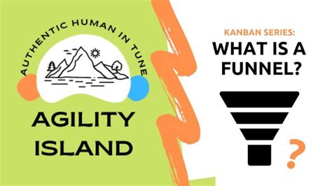 John Anthony Coleman On Linkedin What Is A Funnel In Kanban