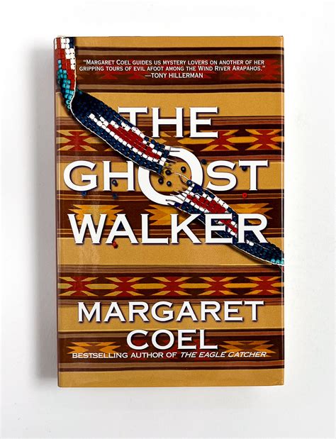 The Ghost Walker Margaret Coel