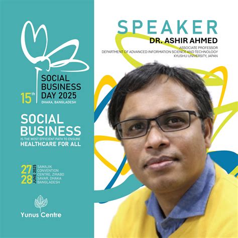 Yunus Were Excited To Welcome Dr Ashir Ahmed As A Panelist For