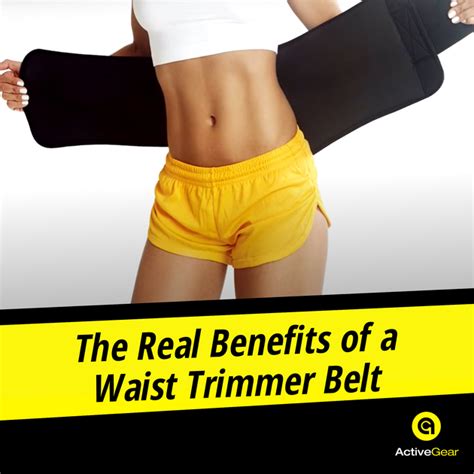 The Real Benefits Of A Waist Trimmer Belt Activegear