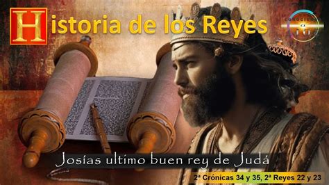 3429 Josías El último Buen Rey De Judá Youtube