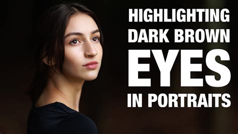 How To Make Dark Brown Eyes Attractive At Louis Brannan Blog