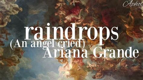Ariana Grande Raindrops Lyrics Youtube
