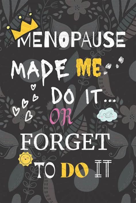 Perimenopause Funny Quotes
