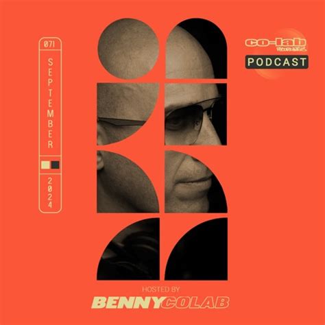 stream co lab recordings podcast hosted by benny colab pod071