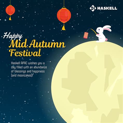 Haskell Apac On Linkedin Haskellapac Midautumnfestival Excellence