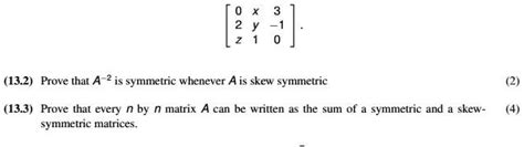 13 2 prove that a 2 is symmetric whenever a is skew symmetric 2 13