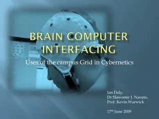 PPT - Brain-computer Interfacing PowerPoint Presentation, free download - ID:1045473